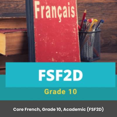 FSF2D - GRADE 10 FRENCH - CanSTEM Education Private School
